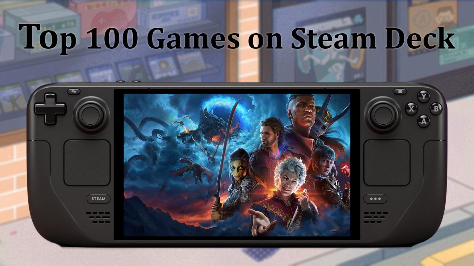 Valve Posts the Top 100 Games Played on the Steam Deck in the Past Year ...